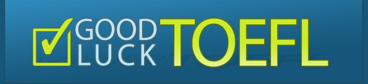 Good Luck TOEFL Free TOEFL Writing Topics List Good Luck TOEFL Free TOEFL Writing Topics List